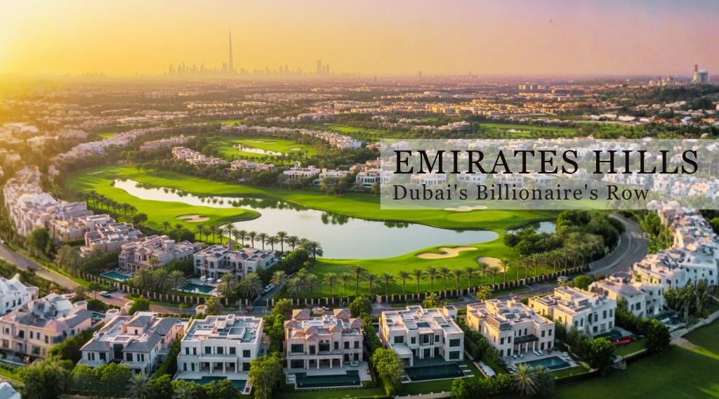 Emirates Hills Dubai: Ultra-Luxury Villas & Golf Course Mansions